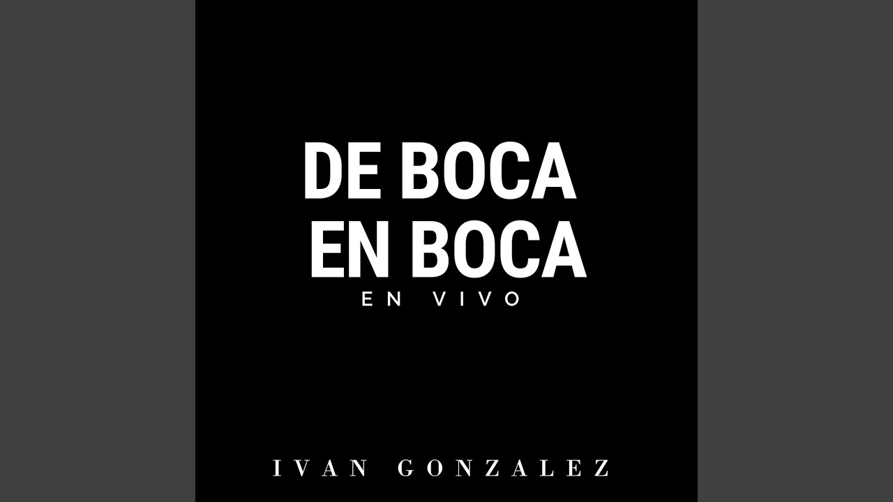 Ivan Gonzalez De Boca En Boca Acordes Chordify