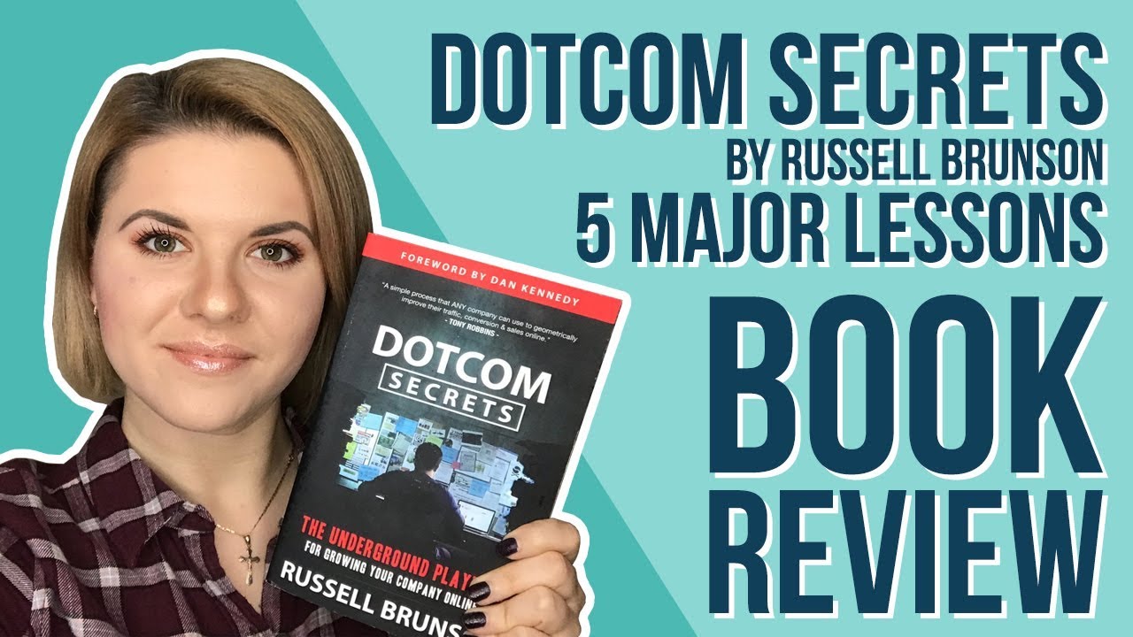 DotCom Secrets by Russell Brunson - 5 Major Lessons | Book Review - YouTube