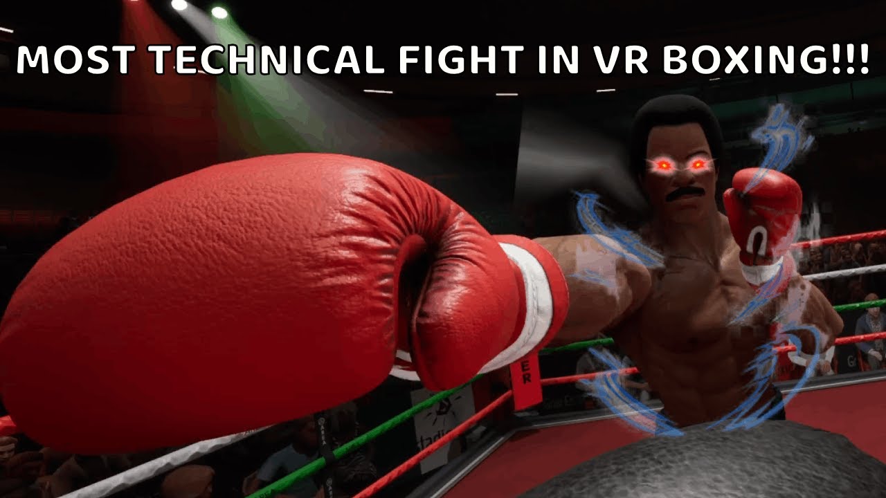 THE MOST TECHNICAL VR BOXING MATCH IVE HAD!!!!!!! (CREED VR BOXING) - YouTube