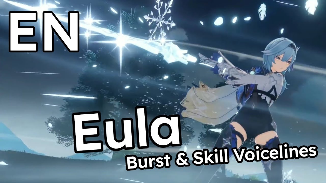Eula - Elemental Skill and Burst Voice Lines - English - YouTube