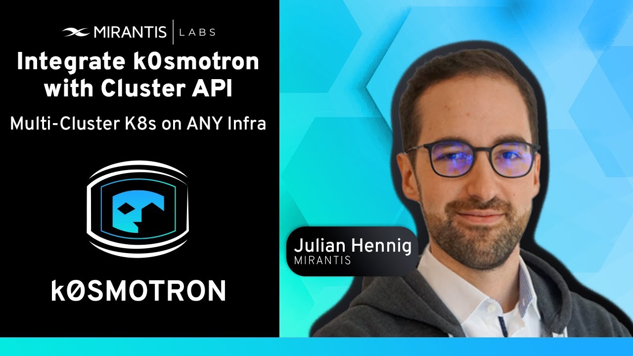 How To Integrate K0smotron With Cluster Api Mirantis Labs Tech Talks Youtube
