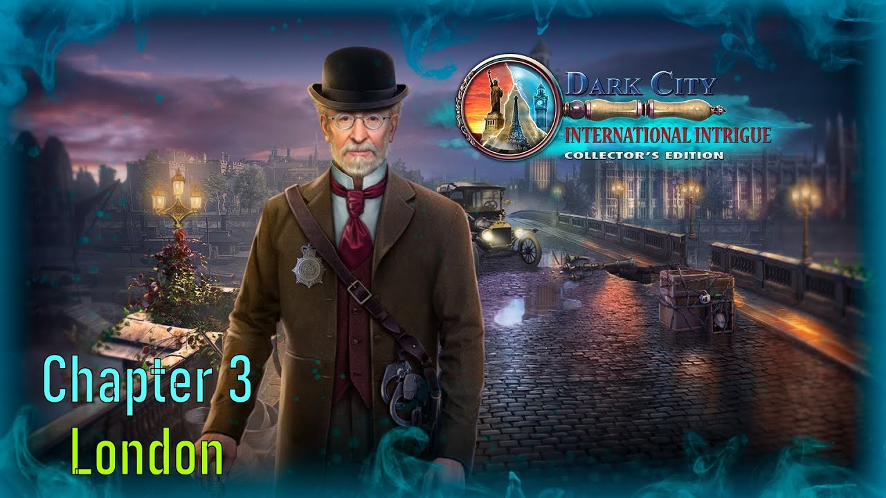 Let's Play - Dark City 7 - International Intrigue - Chapter 3 - London ...