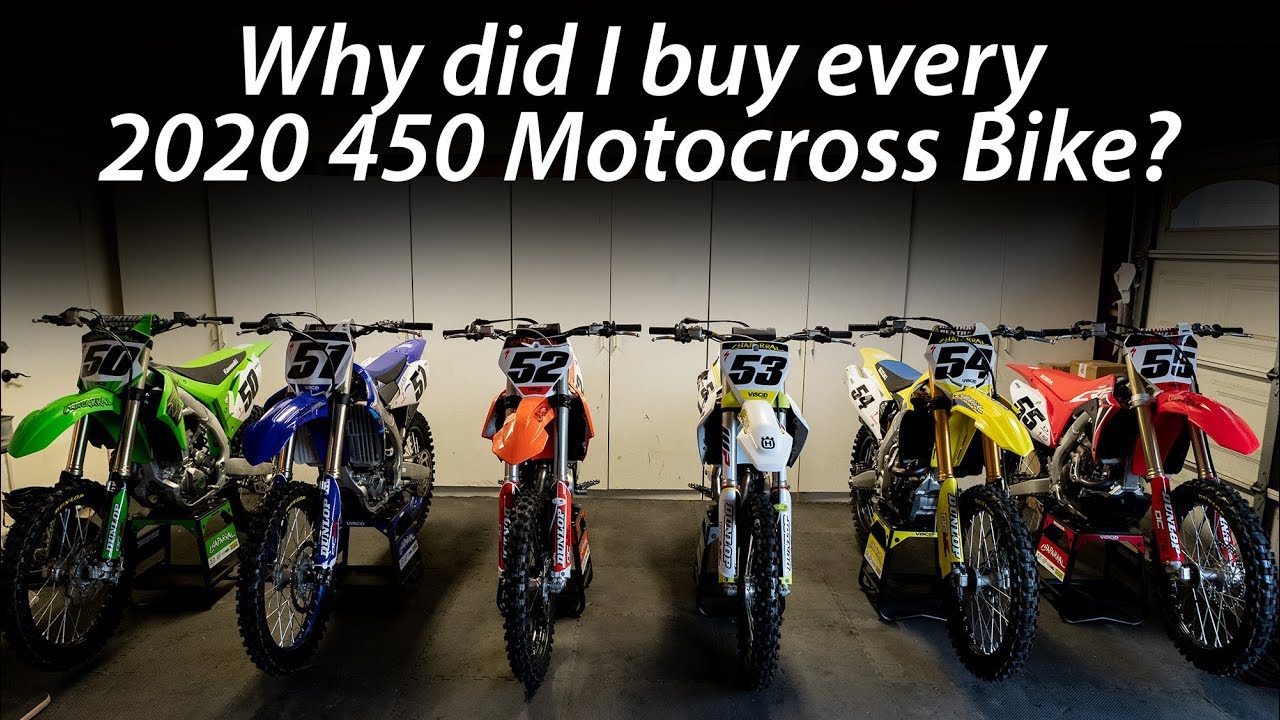 Why Did I Buy Every 2020 450 Motocross Bike? - It's Shootout Time ...