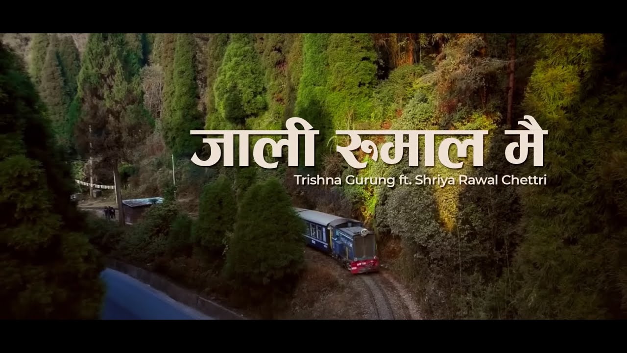 Jali Rumal Mai ( जाली रुमाल मै ) - Trishna Gurung ft. Shriya Rawal ...