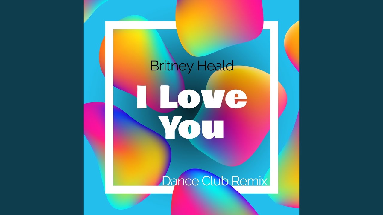 I Love You (Dance Club Remix) - YouTube