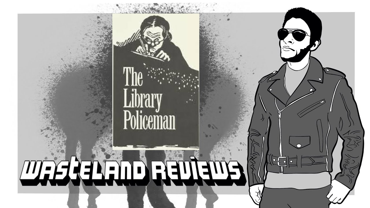 The Library Policeman (1990) - Wasteland Book Review - YouTube
