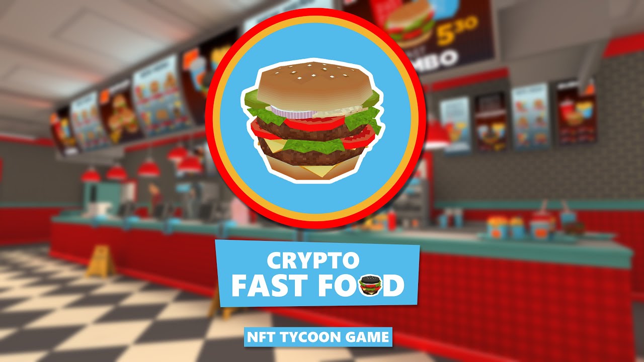 Crypto FastFood NFT Game |Manage Your Own fast food, Earn Tokens! - YouTube