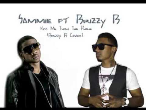 Brizzy-B ft Sammie Kiss Me Thru The Phone (Cover - YouTube