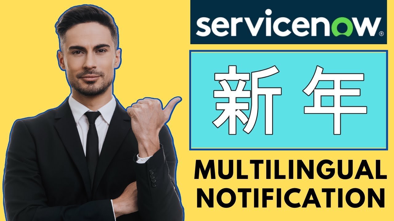 ServiceNow Static Notification Translation | ServiceNow Notifications ...