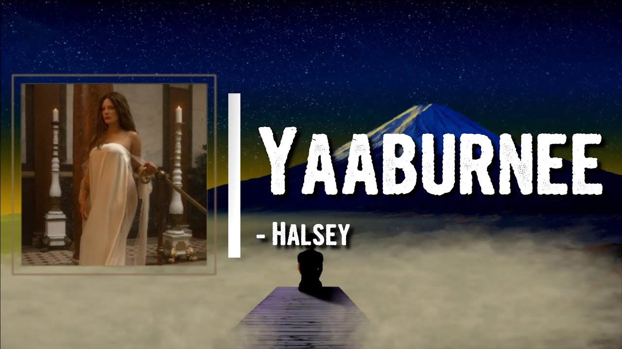 Halsey - Ya aburnee Lyrics - YouTube