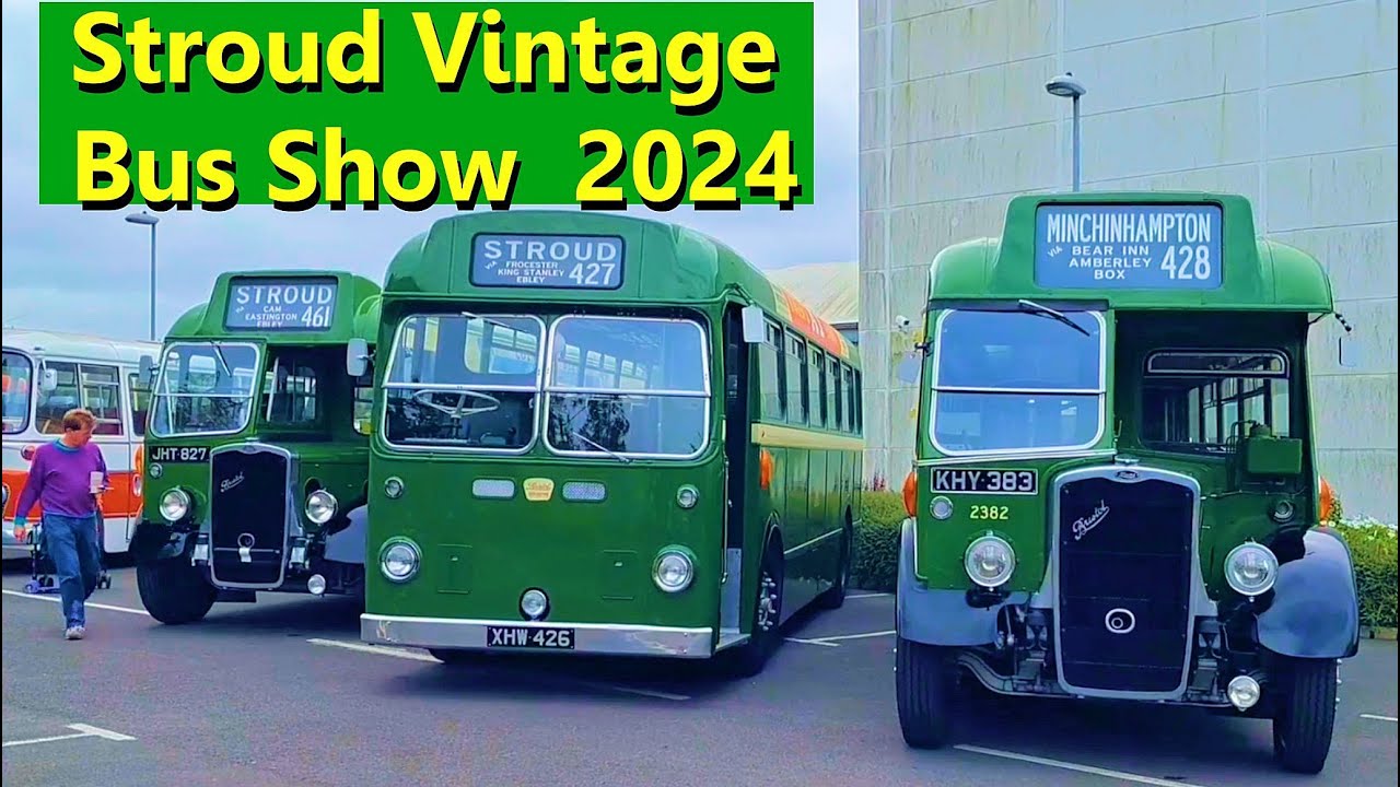 Stroud Vintage Bus Show 2024 - YouTube