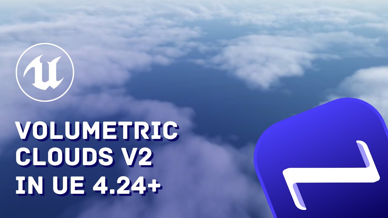 VOLUMETRIC CLOUDS BETA v2.0 FOR UNREAL ENGINE 4.24+ (FREE): a flexible ...