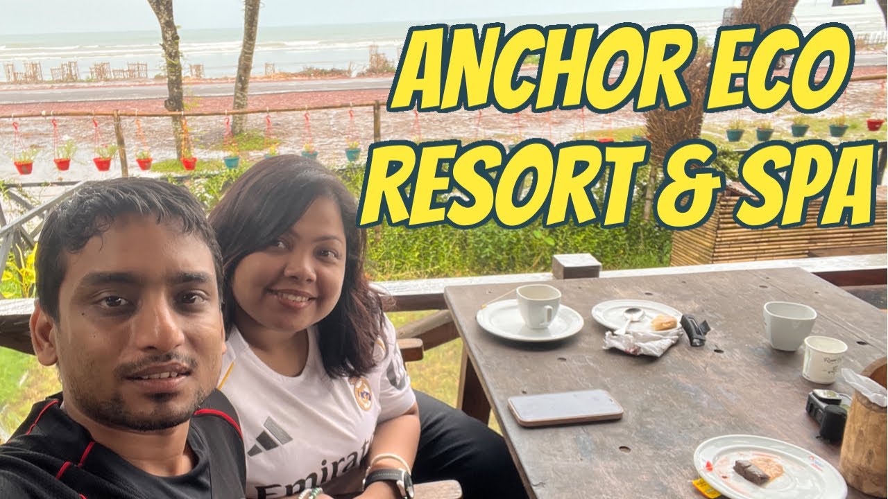 Anchor Eco Resort & Spa | Best Budget Friendly Eco Resort | Cox's Bazar ...