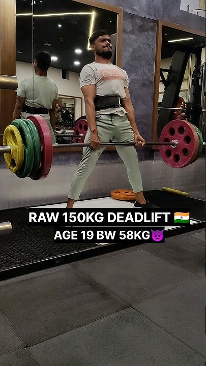 RAW 150KG DEADLIFT 🇮🇳 AGE 19 BW 58KG👿 #shorts #fitness #motivation ##deadlift #gym #ytshorts ...