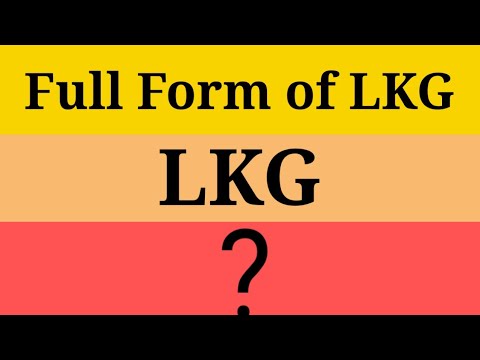 Full Form of LKG/ LKG Full Form - YouTube