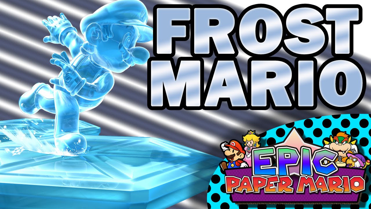 Epic Paper Mario - Frost Mario Teaser - YouTube