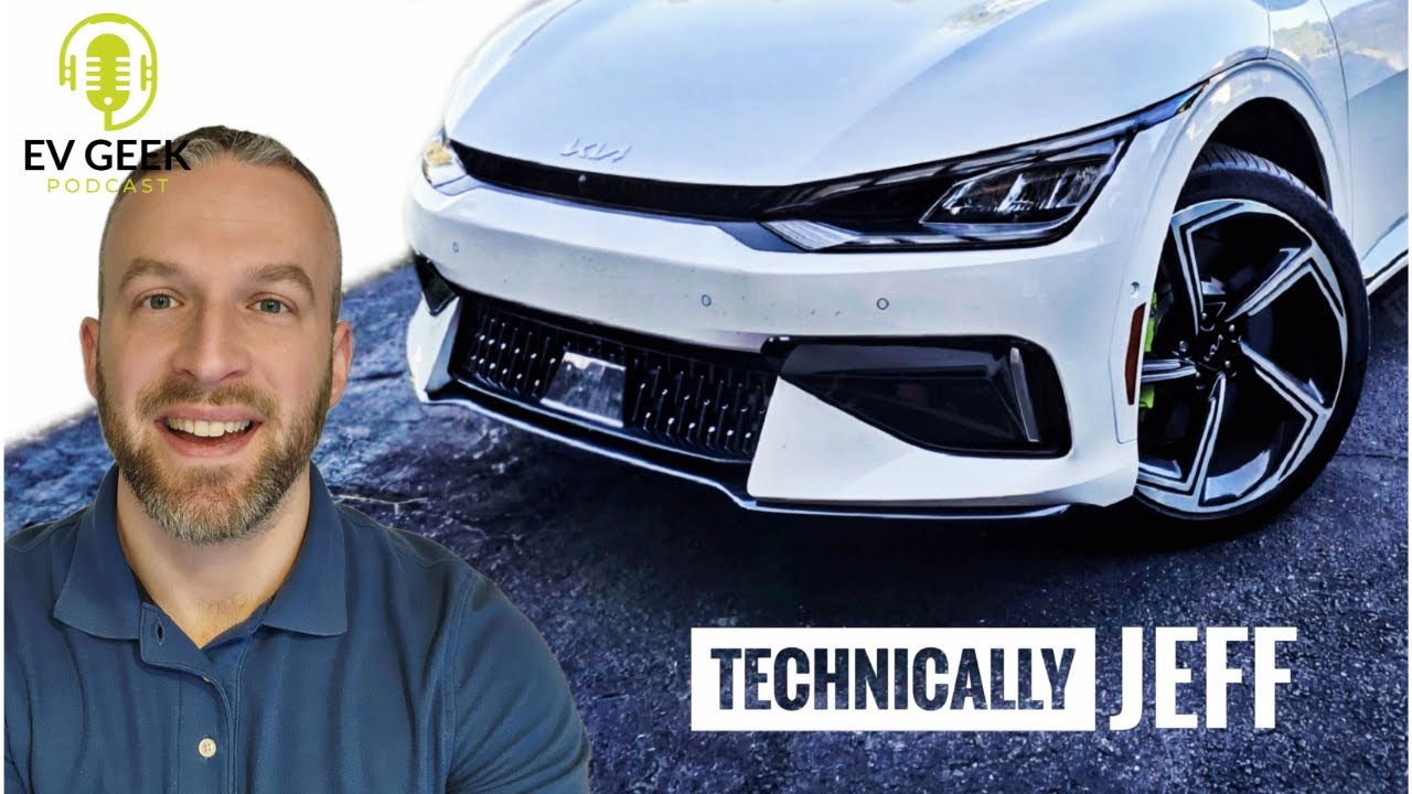 Kia EV6 & All Things EV with Technically Jeff - YouTube