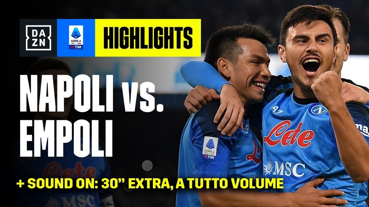 Lozano spacca la partita: Napoli-Empoli 2-0 | Serie A TIM | DAZN ...