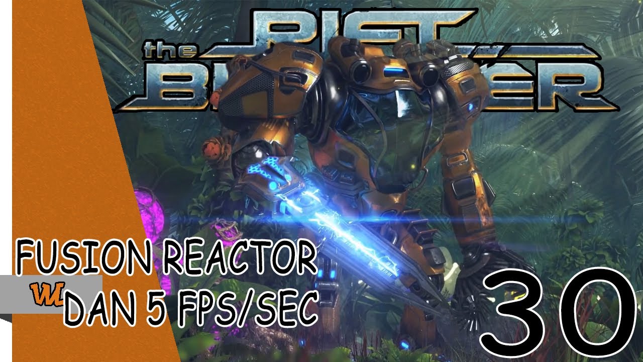 LET'S PLAY THE RIFTBREAKER INDONESIA (30) - FUSION REACTOR DAN 5 FPS ...