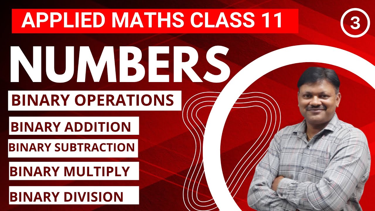 Applied Maths class 11 | Chapter 1 | Numbers Part-3 | Operation on Binary Numbers | Gaur Classes ...