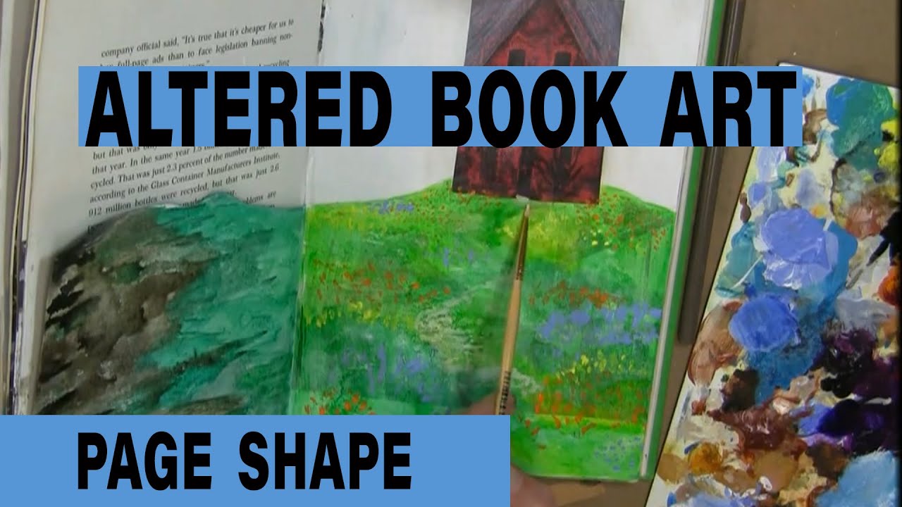 Altered Book Art - Change the Page Shape - Recycle - Upcycle Books ...