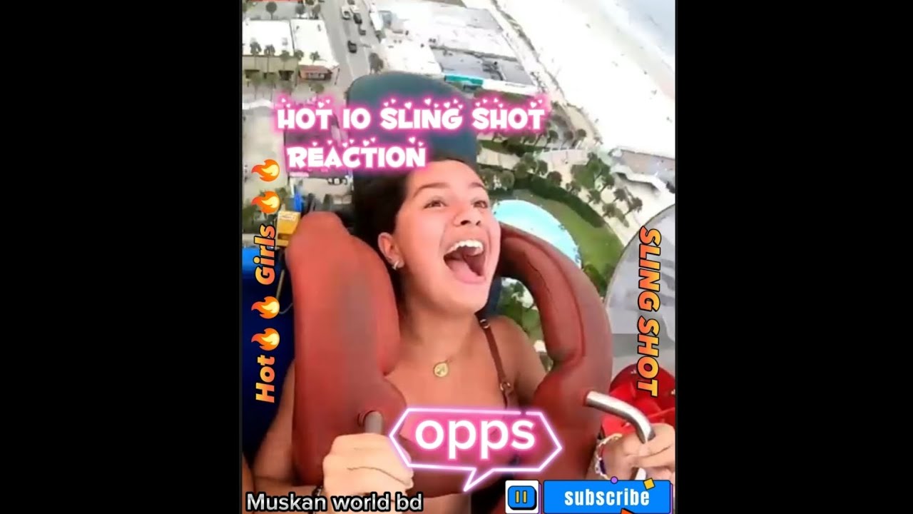 Top 10 Sling Shot Reaction। Hot Girls Sling Shot Reaction। #slingshot #slingshotride # ...