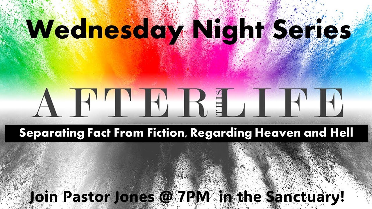 The Afterlife Series Pt. 8 By Pastor Matt Jones - YouTube