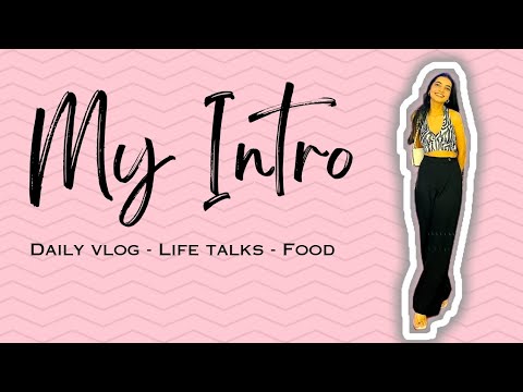 My Intro 💃🌜 - YouTube