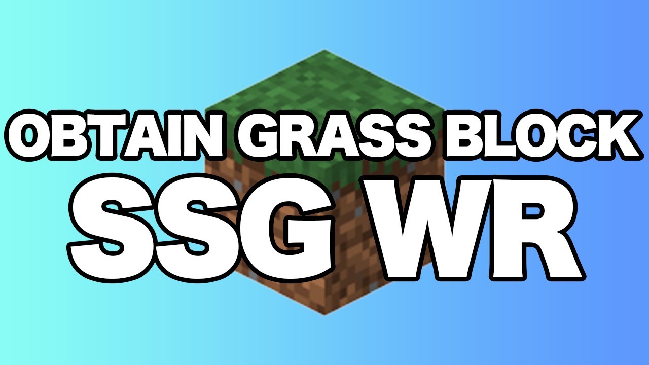 Minecraft Speedrun | Obtain Grass Block SSG - 1.901[WORLD RECORD] - YouTube