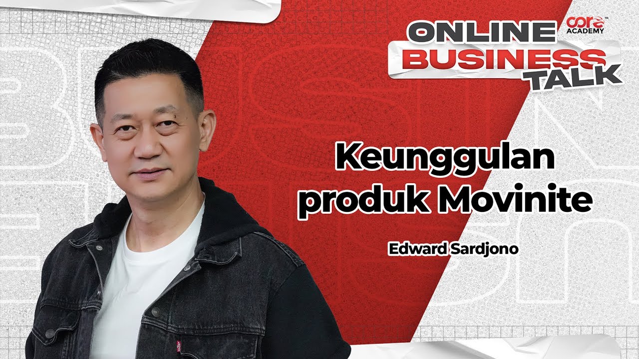 Keunggulan Produk Movinite - Edward Sardjono - YouTube
