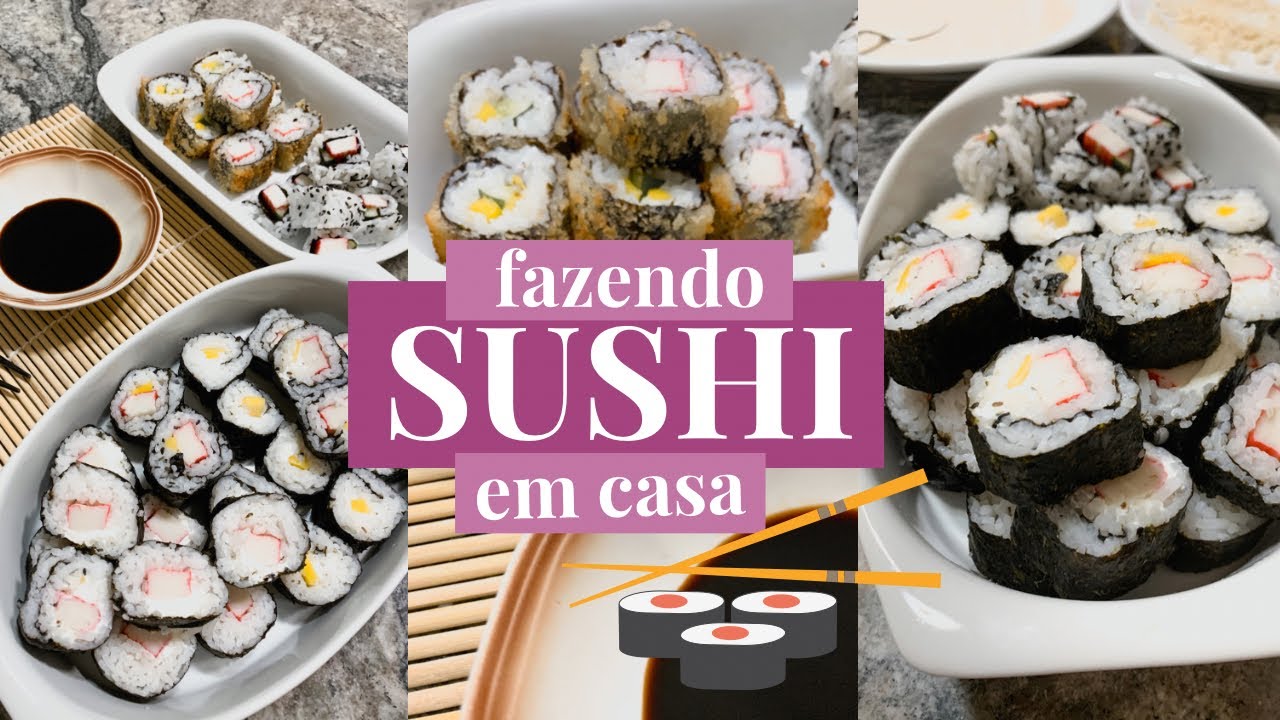 COMO FAZER SUSHI EM CASA | Arroz de sushi | SUSHI PASSO A PASSO ...