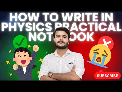 😱How to write in Physics Practical Notebook in Physics Practical Exam ...