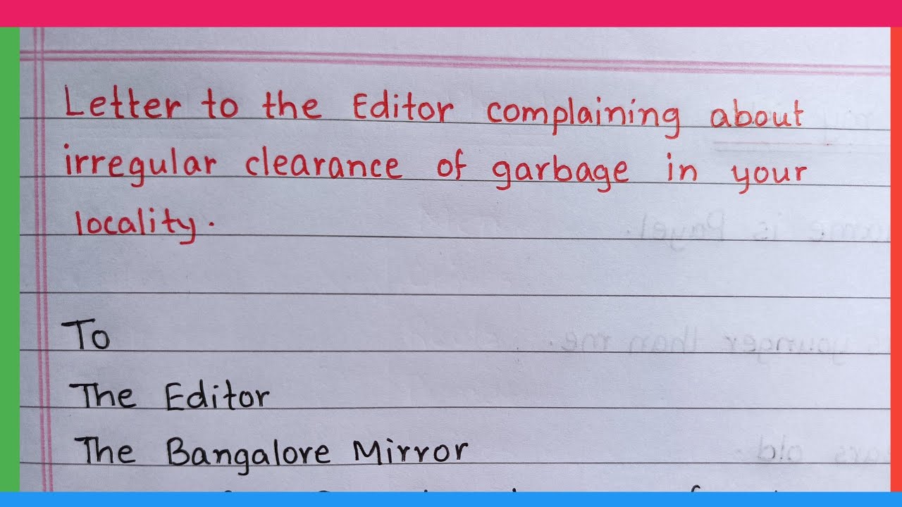 Letter to editor about irregular clearance of garbage in your area ...