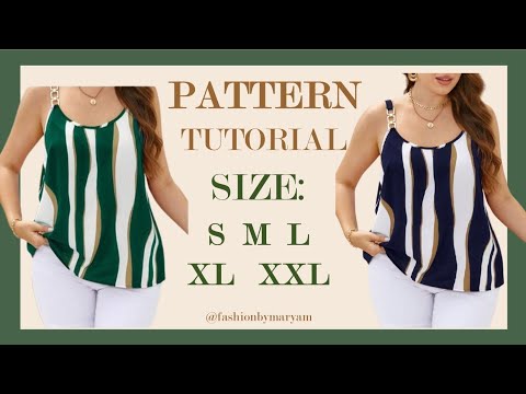 Complete Top Pattern Tutorial/ Draft & Diy/ size:S/M/L/XL/XXL #pattern ...