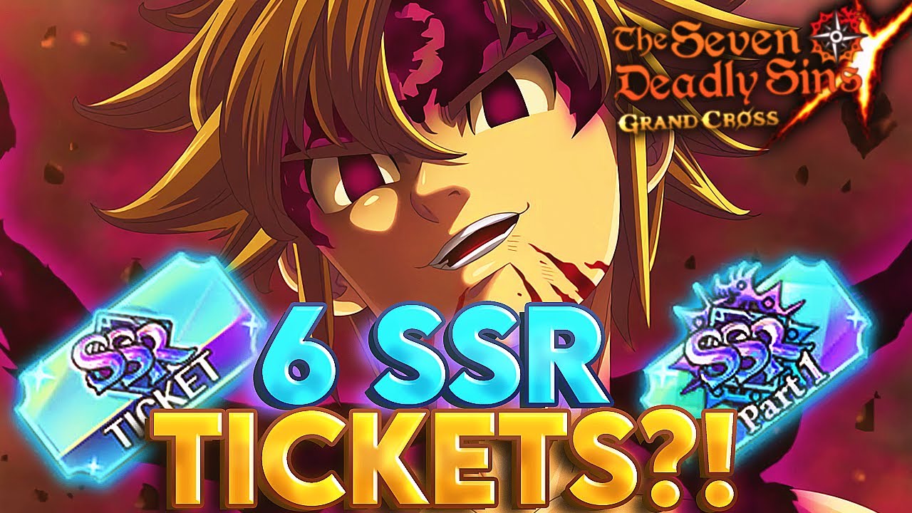 6 SSR TICKET SUMMONS?! GOD TIER UNIT AWAKENING!! | Seven Deadly Sins ...