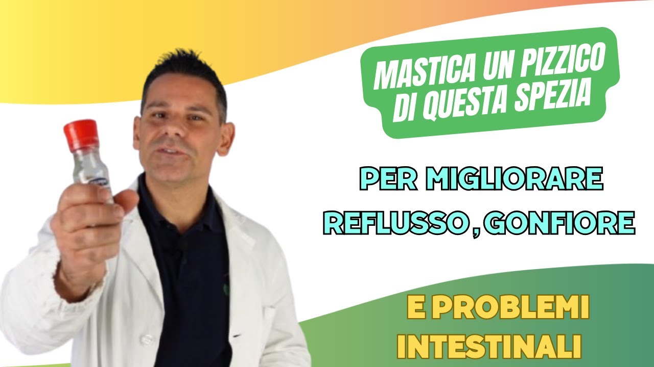 Mastica un PIZZICO di questa spezia per MIGLIORARE REFLUSSO, GONFIORE E ...