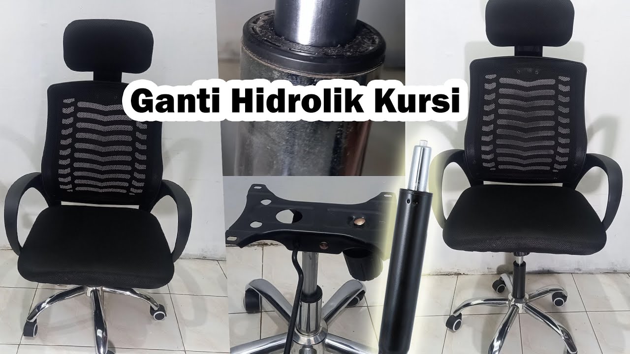 Cara Mudah Mengganti Hidrolik Kursi Kantor Atau Kursi Gaming - YouTube