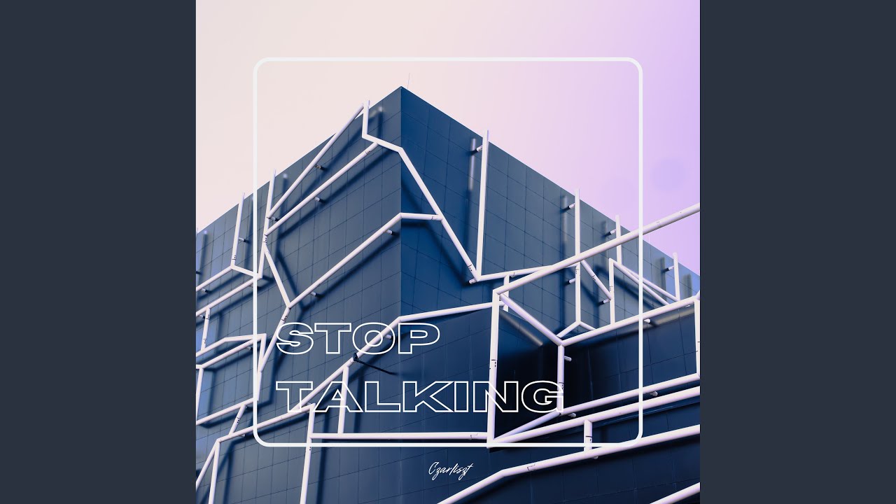 Stop Talking - YouTube
