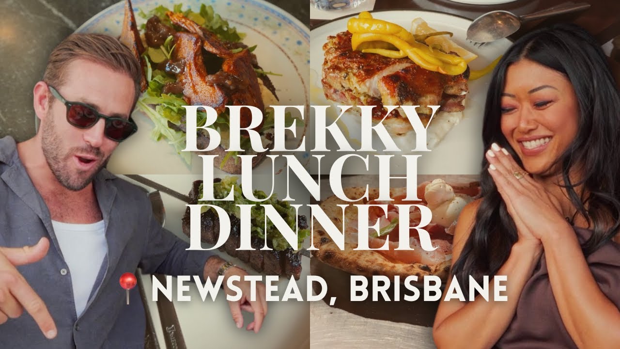 Best Places to Eat in Brisbane (Newstead) | Brekky, Lunch, Dinner EP 1 ...