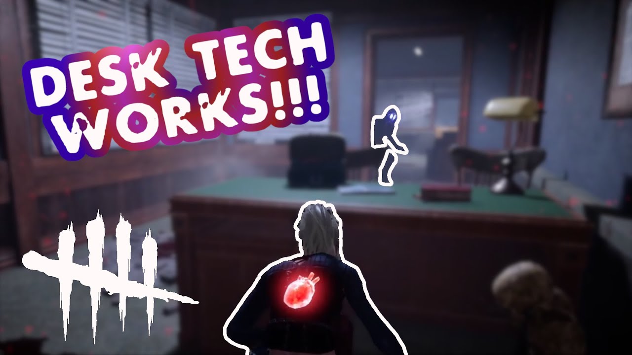 DESK TECH WORKS!!! #dbd #deadbydaylightfunnymoments #intothefog - YouTube