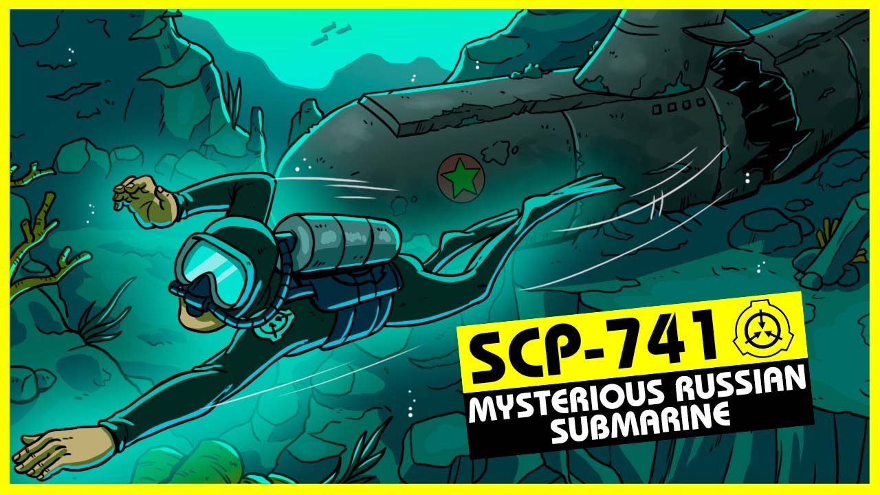 SCP-741 | Mysterious Russian Submarine (SCP Orientation) - YouTube