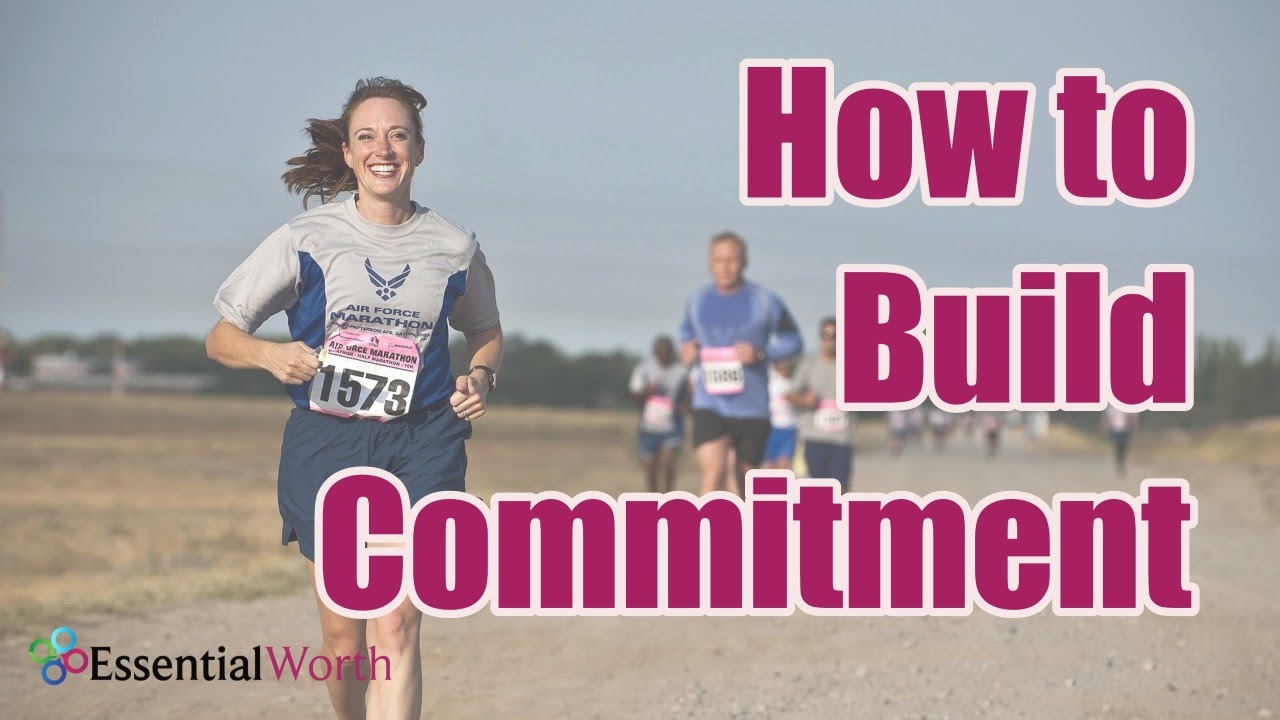 8 How To Build Commitment - YouTube