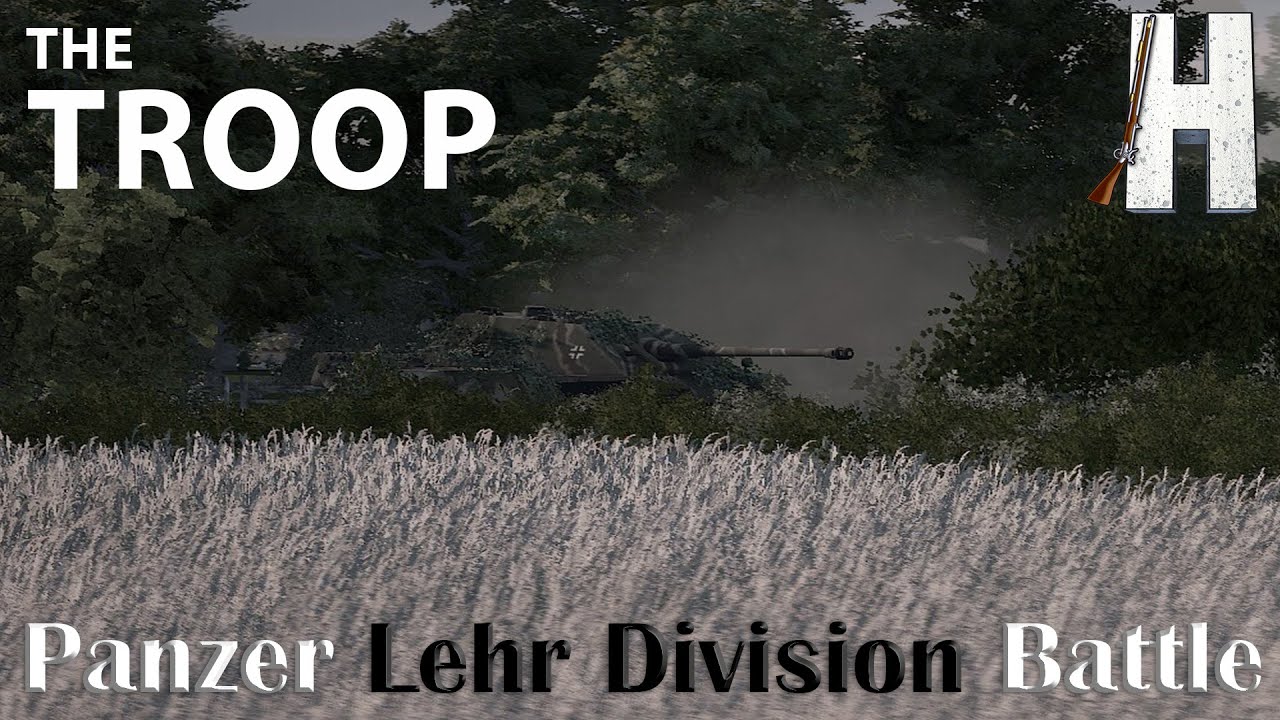The Troop | Battling the Panzer Lehr Division | Part 3 - YouTube