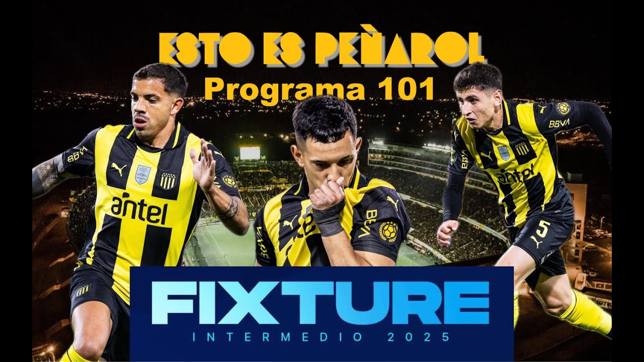 Esto es Peñarol (en vivo) - Programa 101 - Fixture del Torneo Intermedio 2025 - YouTube
