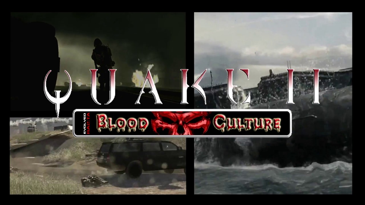Quake 2 Evolved Blood Culture 2018 | 13 Anos de Sangue! | LavaTube ...