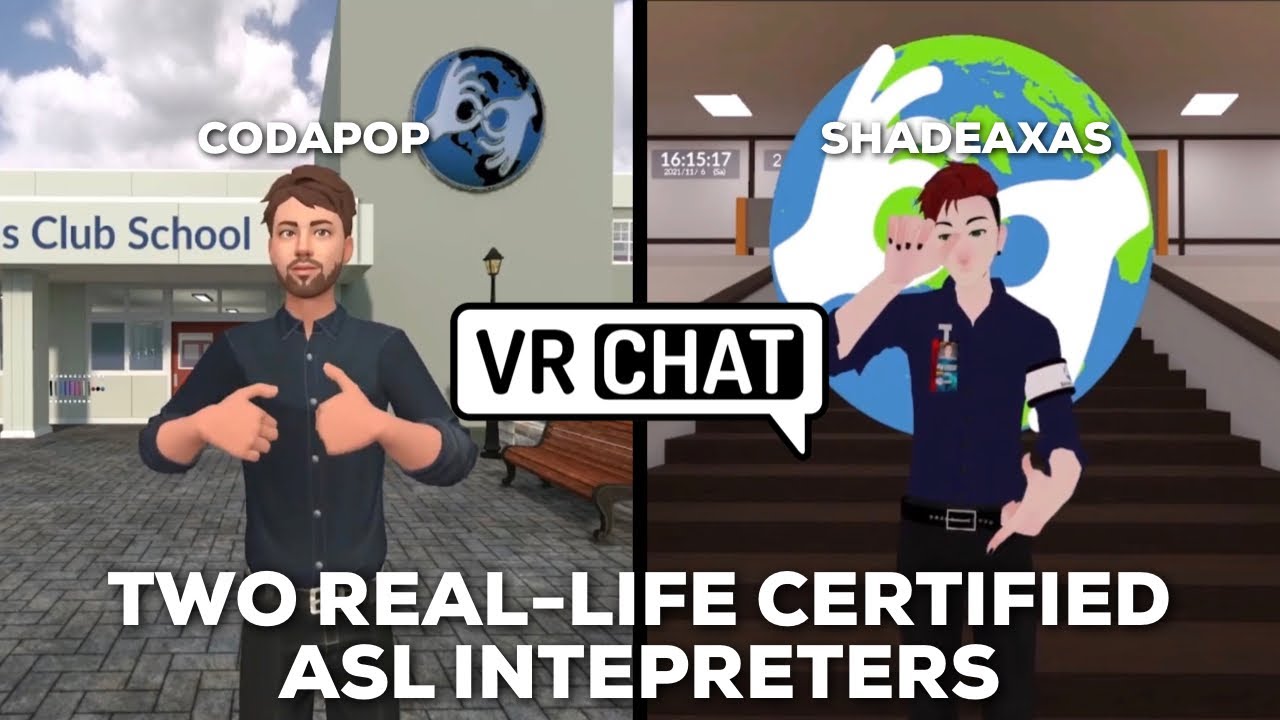 Two Real-Life Certified ASL Interpreters In VRChat (American Sign ...
