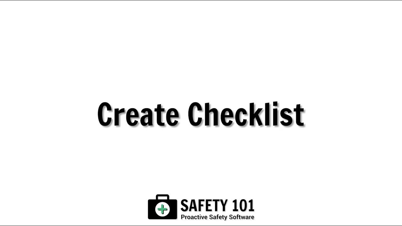 Create Checklist | Safety 101: Proactive Safety Software - YouTube
