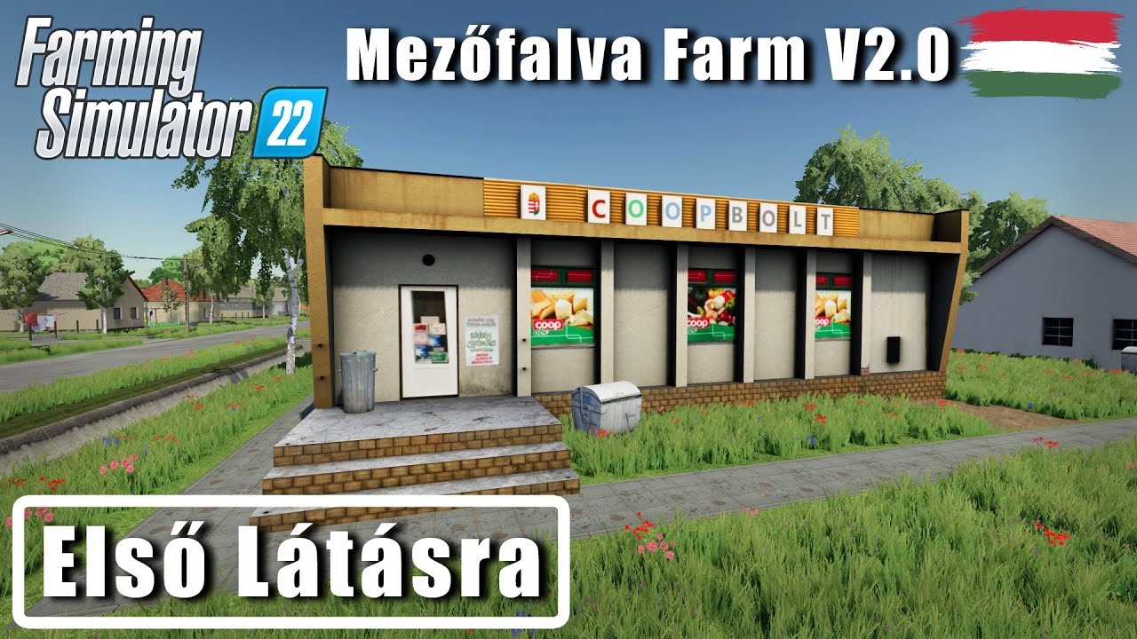 Magyar map - Mezőfalva Farm V2.0 - Első Látásra - Farming Simulator 22 ...