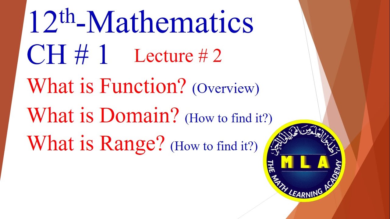 12th Class Math Ch 1 Lec 2 Domain And Range Of A Function How To Find Domain And Range