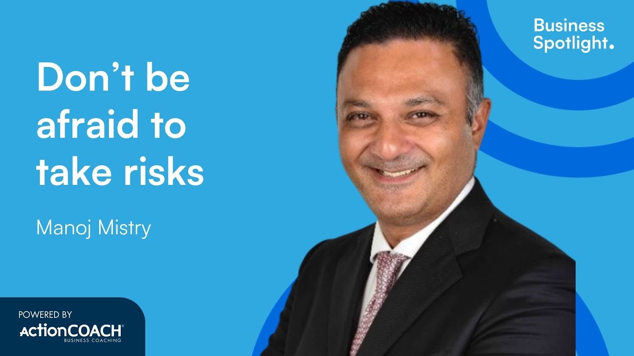 DON'T BE AFRAID TO TAKE RISKS | With Manoj Mistry | The Business ...